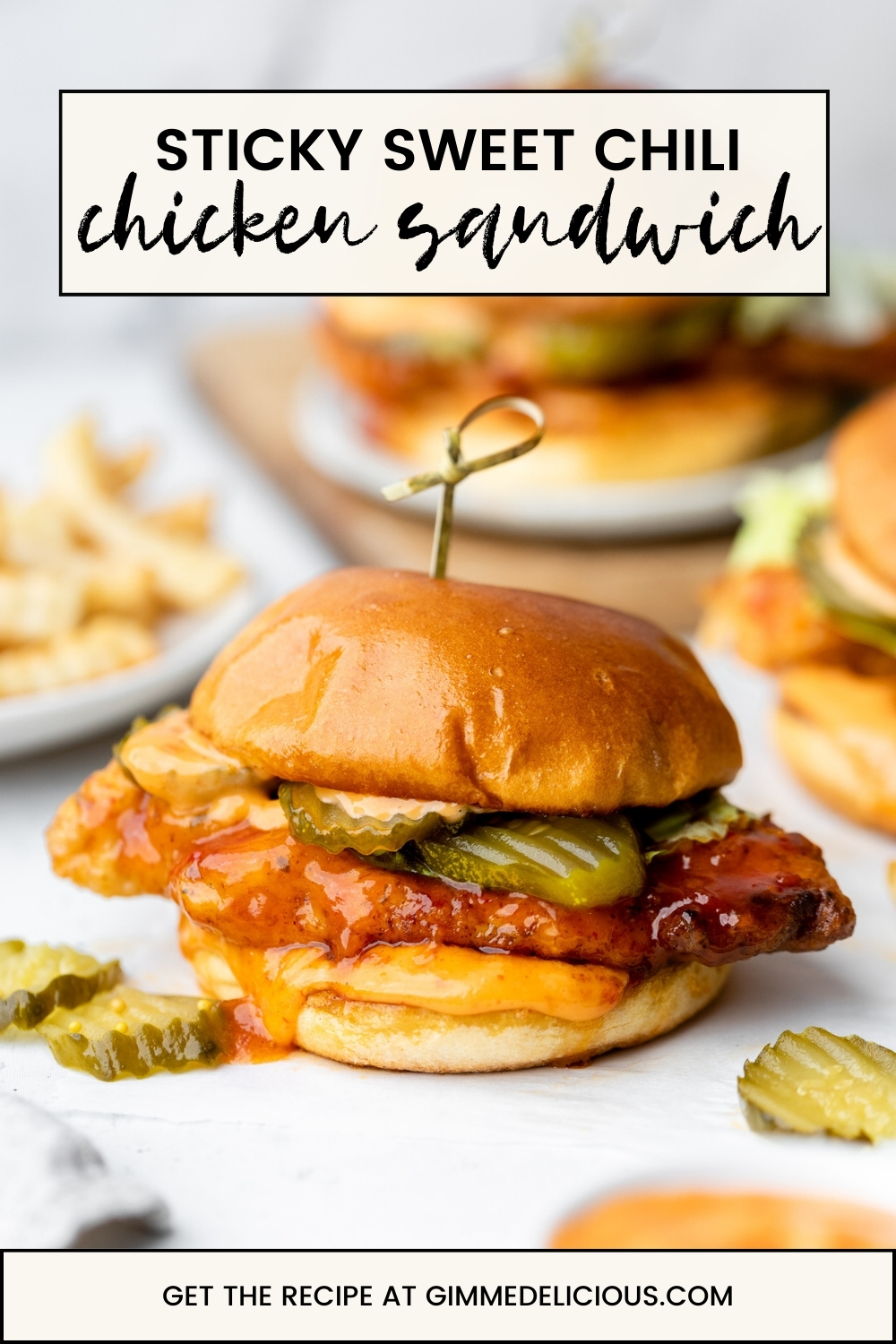 Sticky Sweet Chili Fried Chicken Sandwiches | Gimme Delicious